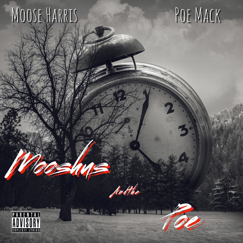 Moose Harris & Poe Mack- Mooshus and the Poe [OVAGROUND EXCLUSIVE] [NEW ...